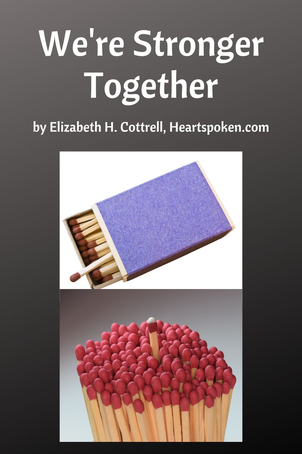 We're Stronger Together - Heartspoken