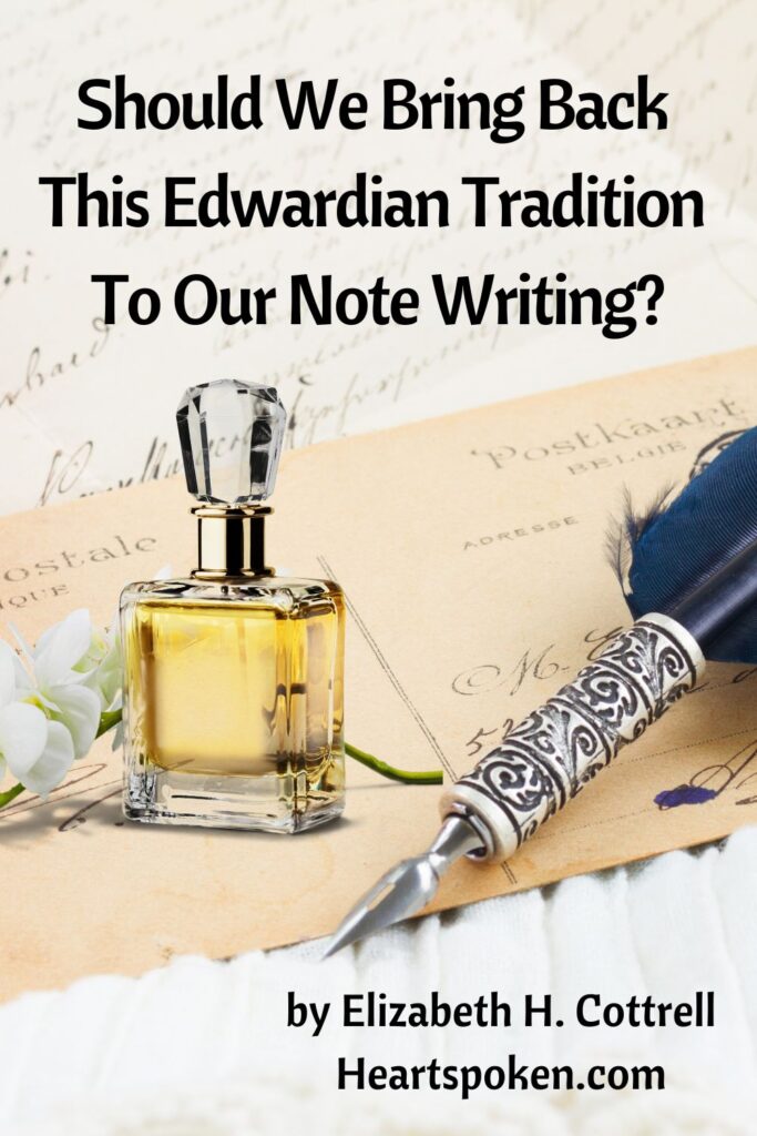 Should We Bring Back This Edwardian Tradition To Our Note Writing ...