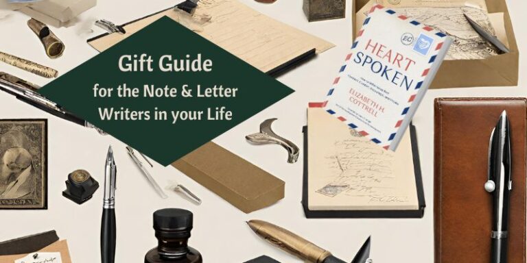 Gift Guide for Note and Letter Writers - Heartspoken